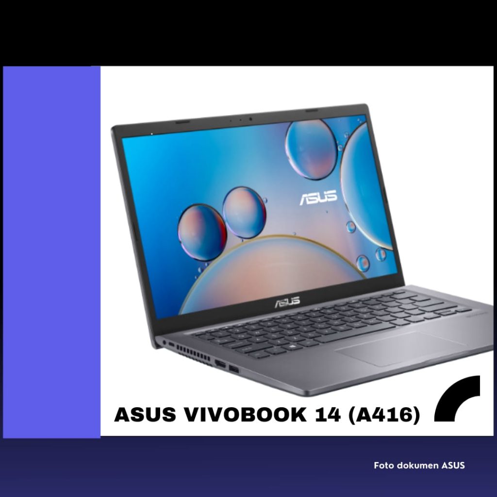 Pembelajaran Jarak Jauh Sukses Dengan Laptop ASUS VivoBook 14 (A416 ...